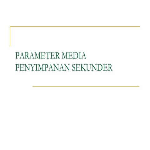 IV-Parameter Media Penyimpanan Sekunder & Metode Blocking.ppt
