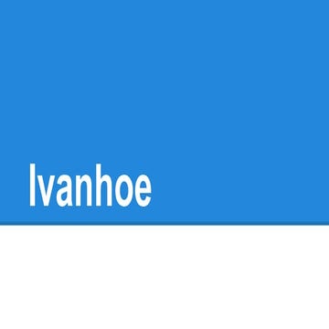 Ivanhoe | PPT