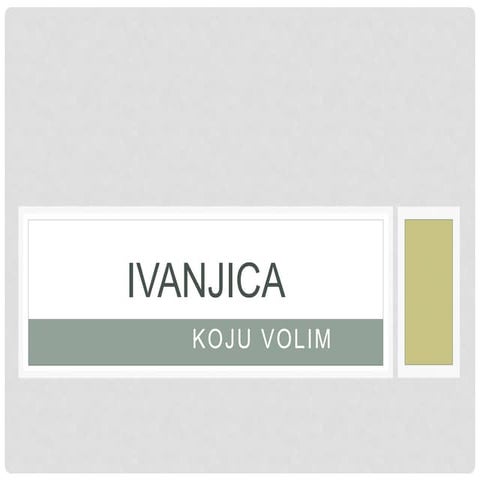Ivanjica | PPTX