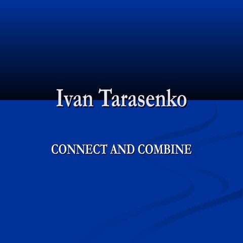 Ivan tarasenko connect | PPT