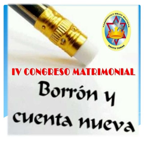 CONGRESO MATRIMONIAL BORRON Y CUENTA NUEVA | PPTX