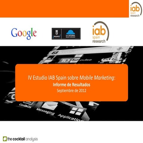 IV Estudio IAB Spain sobre Mobile Marketing (versión completa) | PDF