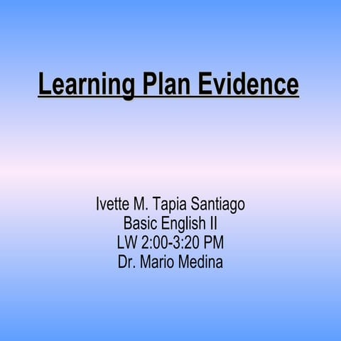 Ivettes Learning Plan Presentation | PPT