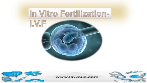 In-Vitro Fertilization | PPTX