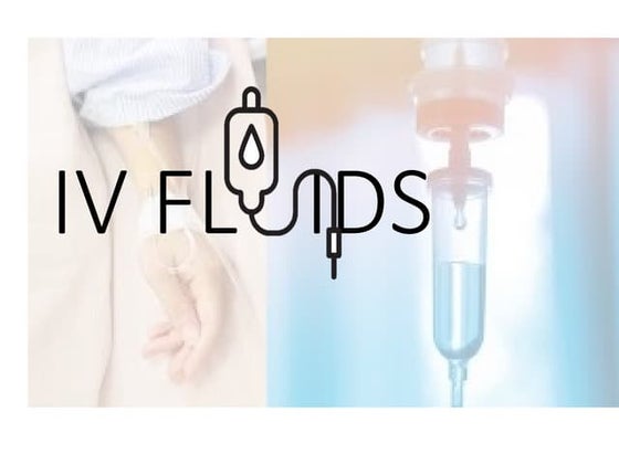 Iv fluids TYPES OF IV FLIUDS | PPTX