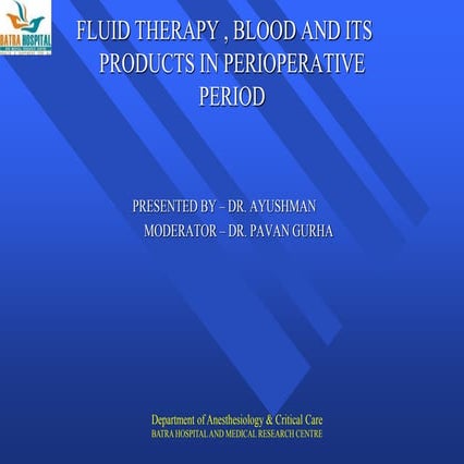 Fluid therapy , Blood and its products in perioperative period | PPTX ...