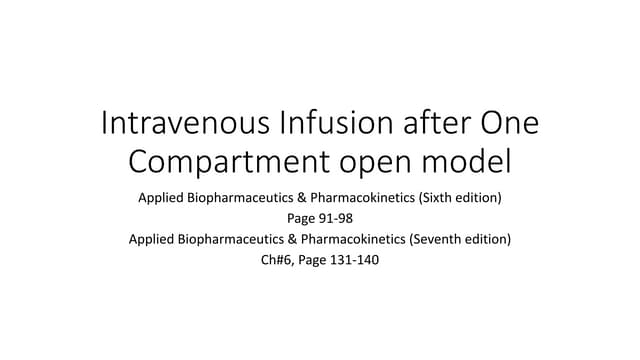 One compartment model IV Infusion | PPTX