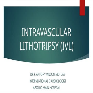 Intra Vascular lithotripsy in calcified coronaries.pptx