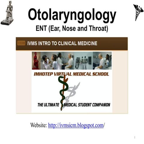 IVMS ICM Otolaryngology-ENT (Ear, Nose and Throat) | PDF