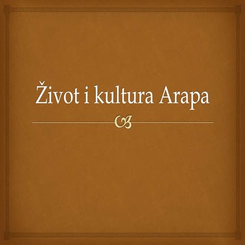 Život i kultura Arapa | PPTX