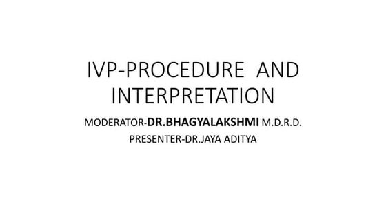 Intravenous pyelogram | PPTX | Medical Tests | Medical Health