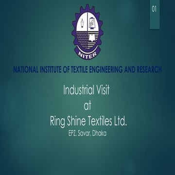 Industrial Visit Report on Ring Shine Textile Ltd. | PPTX