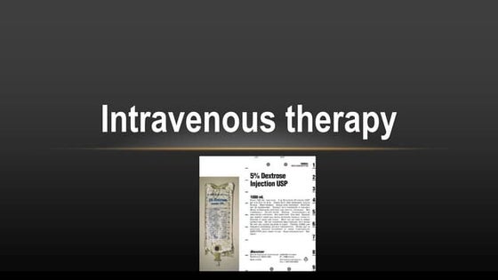 Intravenous therapy | PPTX