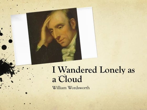 Daffodils (I wandered lonely as a cloud) - William Wordsworth | PDF