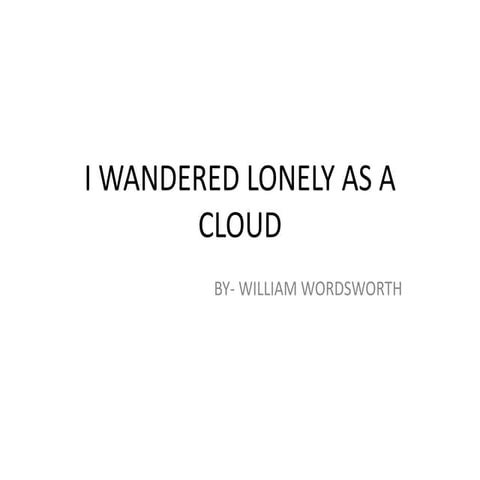 I wandered lonely as a cloud | PPTX