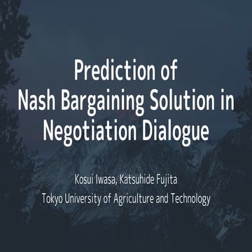 Prediction of Nash Bargaining Solution in Negotiation Dialogue [PRICAI ...