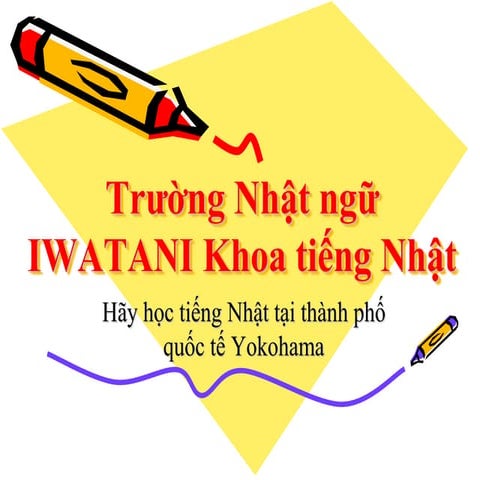 Truong Nhat ngu Iwatani Japan | PPT