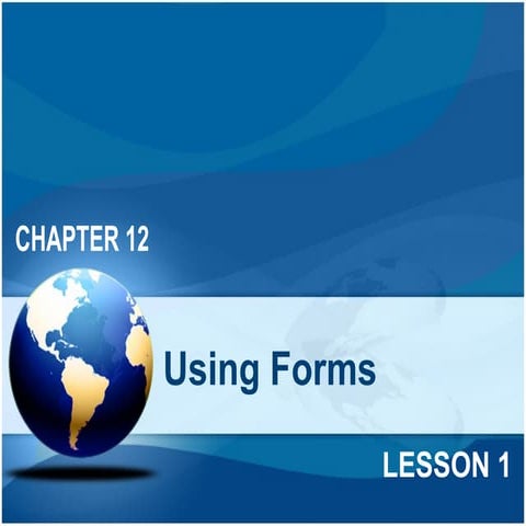 IWDChap12_Lesson01-INSERTING FORMS TO WEB PAGES.ppt