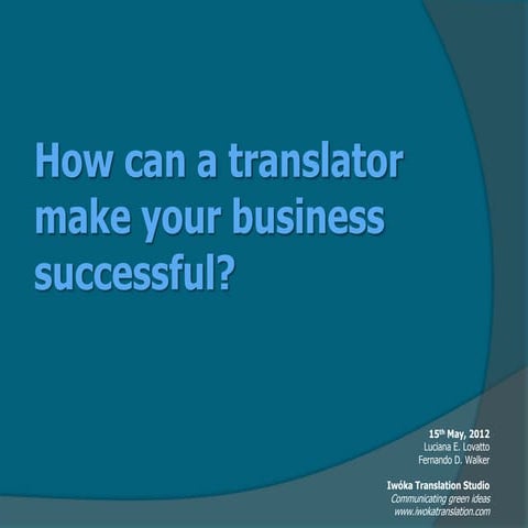 How can a translator make your business successful? by Iwóka ...