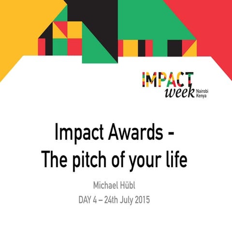 Impact Week - Pitch of your life | PPT