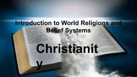 CHRISTIANITY intro to world religions | PPT