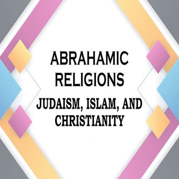 Abrahamic Religions (Judaism, Islam, Christianity) .pptx