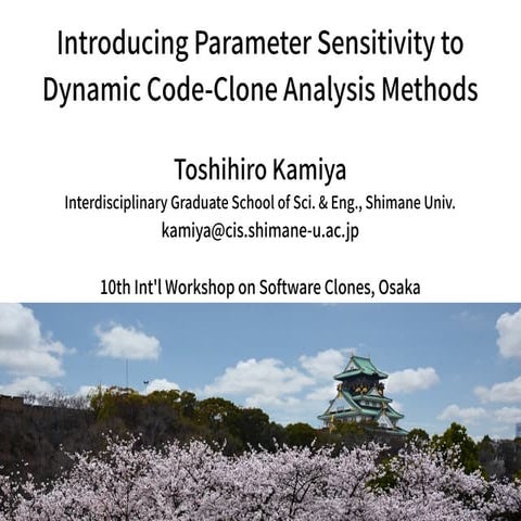 Introducing Parameter Sensitivity To Dynamic Code Clone Analysis Methods Ppt 1434