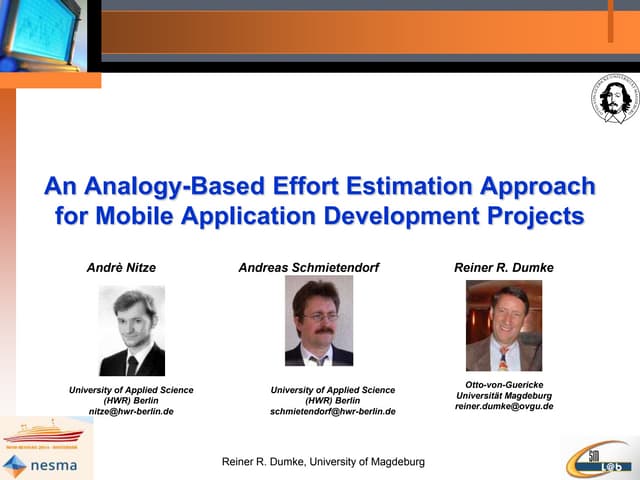 Iwsm2014 An Analogy Based Effort Estimation Approach For Mobile Application Development Projects