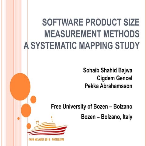 Iwsm2014 Software Product Size Measurement Methods Sohaib Shahid Bajwa Cigdem Gencel Pekka