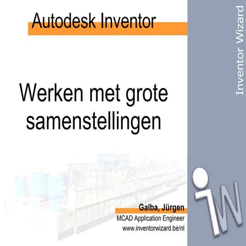 Large assy's in Autodesk Inventor | PPT
