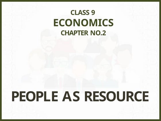 PEOPLE AS RESOURCE Class 9 cbse ppt-1.pptx | Business | Business and Finance