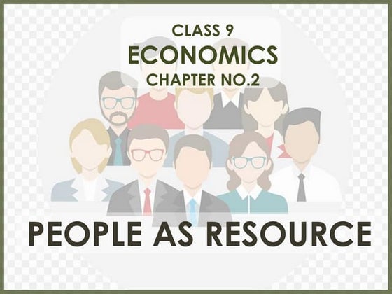 PEOPLE AS RESOURCE Class 9 cbse ppt-1.pptx | Business | Business and Finance