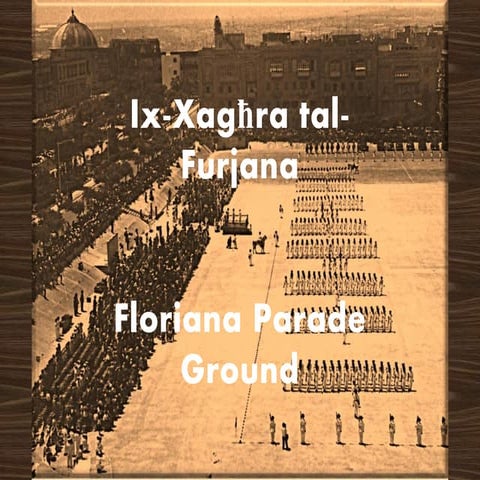 FLORIANA PARADE GROUND / XAGHRA TAL-FURJANA | PDF