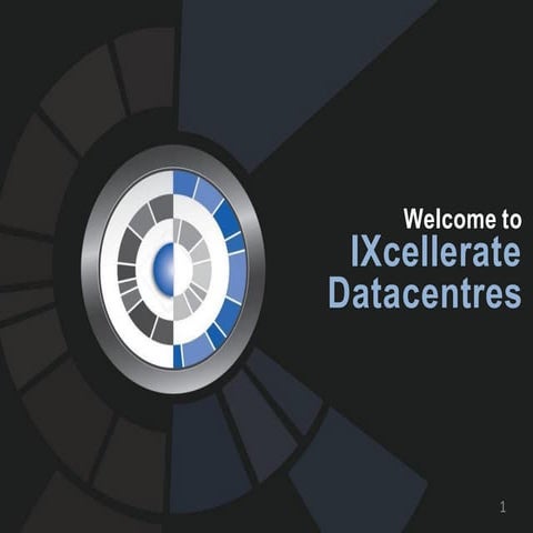 IXcellerate Tech Presentation about datacenter | PDF