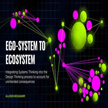 Ego-System to Ecosystem; Systems Thinking in Design | PPT