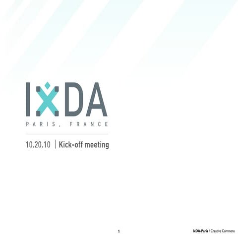 IxDA-Paris: Kick-off meeting | PDF | Technology & Computing