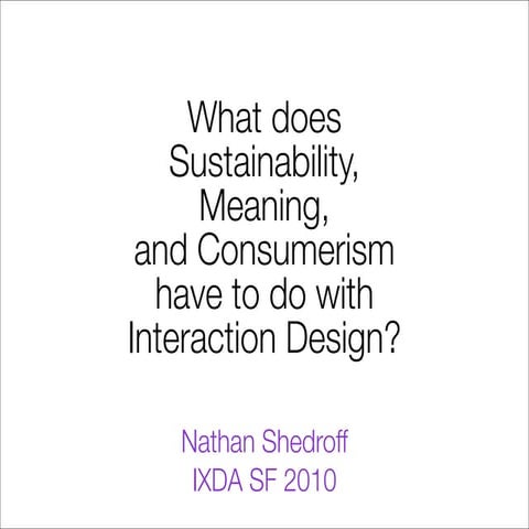 Keynote presented by Nathan Shedroff | PDF