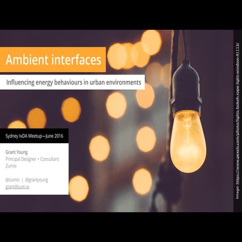 Ambient interfaces: Influencing energy behaviours in urban environments ...