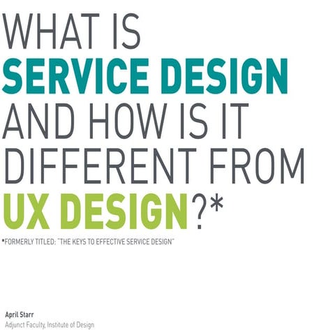 What is service design & how is it different from UX design? | PDF