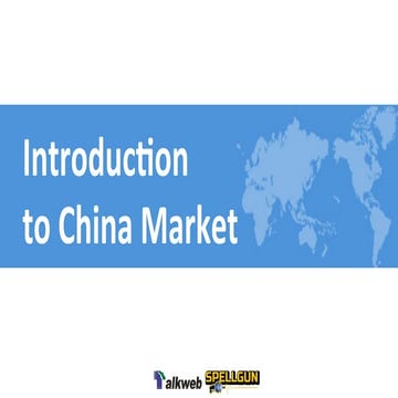 Xinyu Li 'An introduction to the Chinese market' Spellgun | PPT