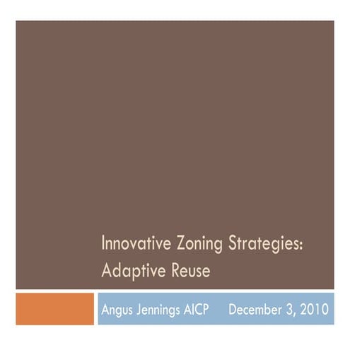 Innovative Zoning Strategies Workshop - Adaptive re-use | PDF