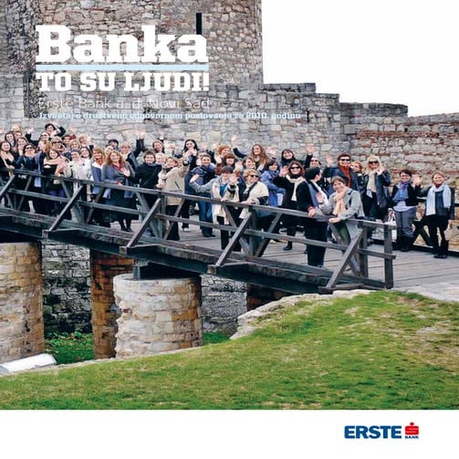 Izveštaj o Društveno odgovornom poslovanju Erste Banke za 2010. godinu ...