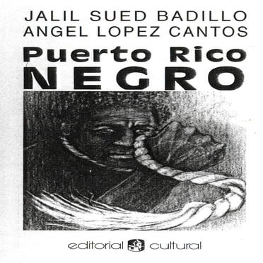J. sued badillo a. lopez canto- puerto rico negro (cap1) | PDF