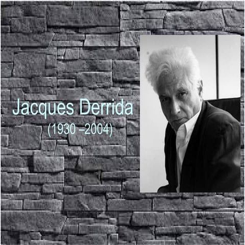 J. derrida. prezentacja | PPT