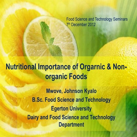 Nutritional Importance of Orgarnic and Nonorganic Foods | PDF