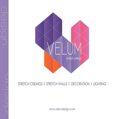 Stretch ceiling finish | Velum Design | PPT