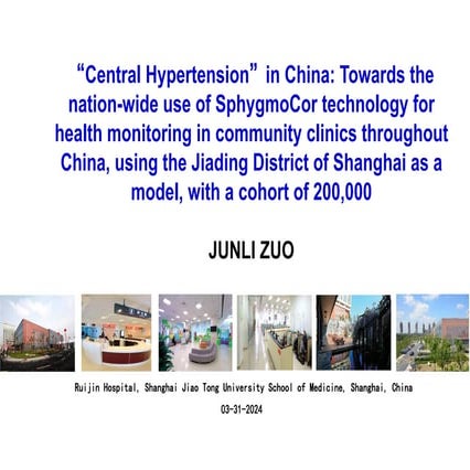 "Central Hypertension"‚ in China: Towards the nation-wide use of SphygmoCor technology for ...