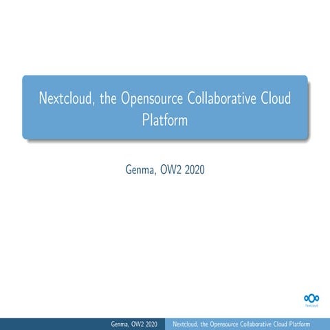 Nextcloud Open Source Collaborative Cloud Platform, OW2online, June2020 ...