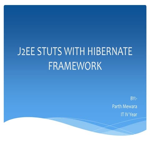 J2ee Struts With Hibernate Framework Ppt 3441