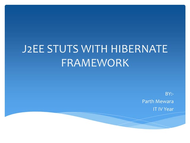 J2ee Struts With Hibernate Framework Ppt 3441